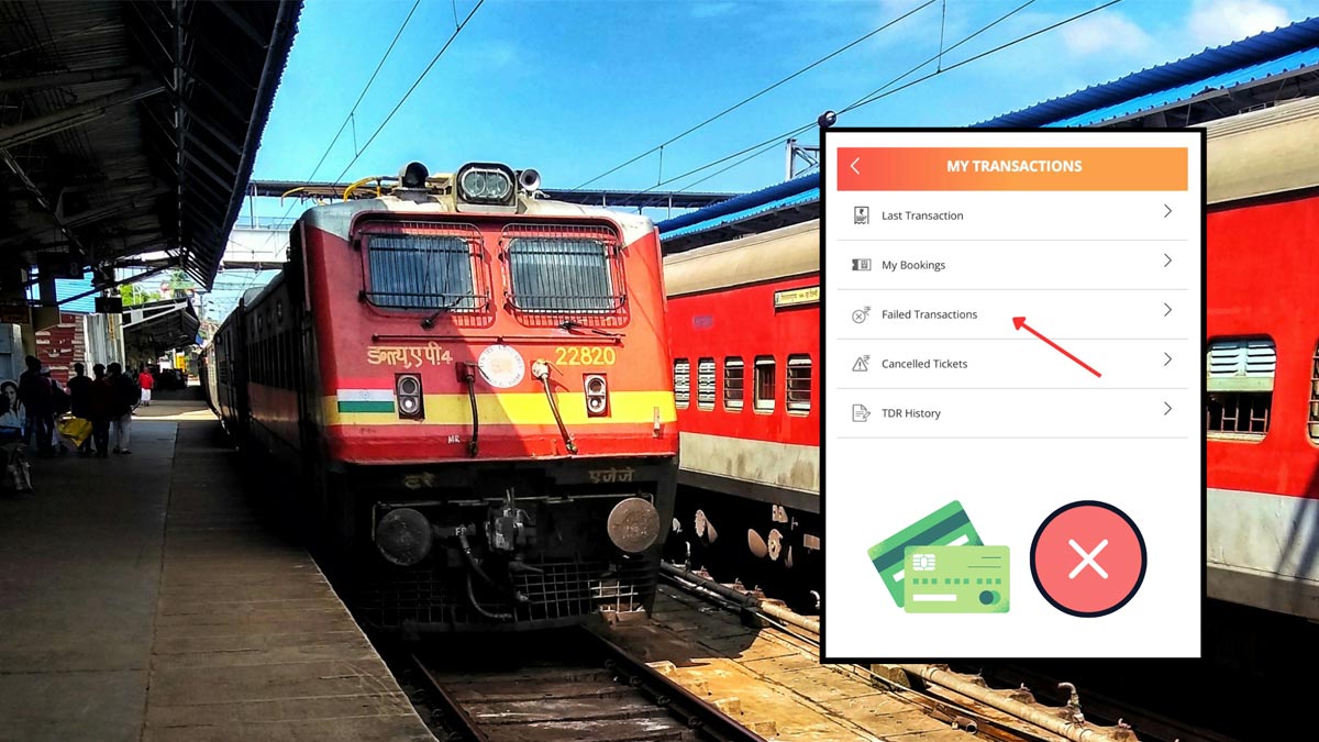How To Check IRCTC Failed Transaction Refund Status (Via App)